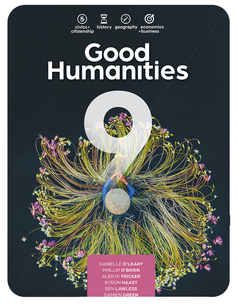 Good Humanities 9 2e Student Book + Digital — Matilda Education
