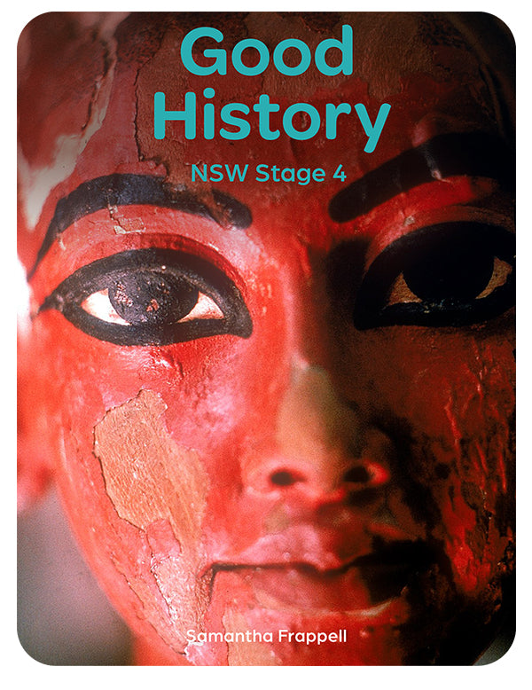 Good History NSW Stage 4 Student Book + Digital — Matilda Education
