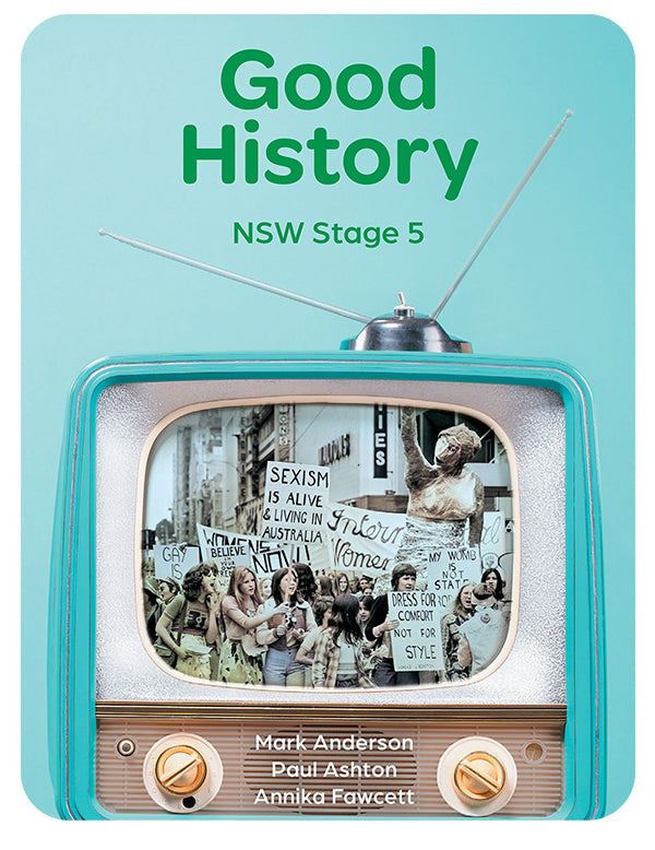 Good History NSW Stage 5 Student Book + Digital — Matilda Education