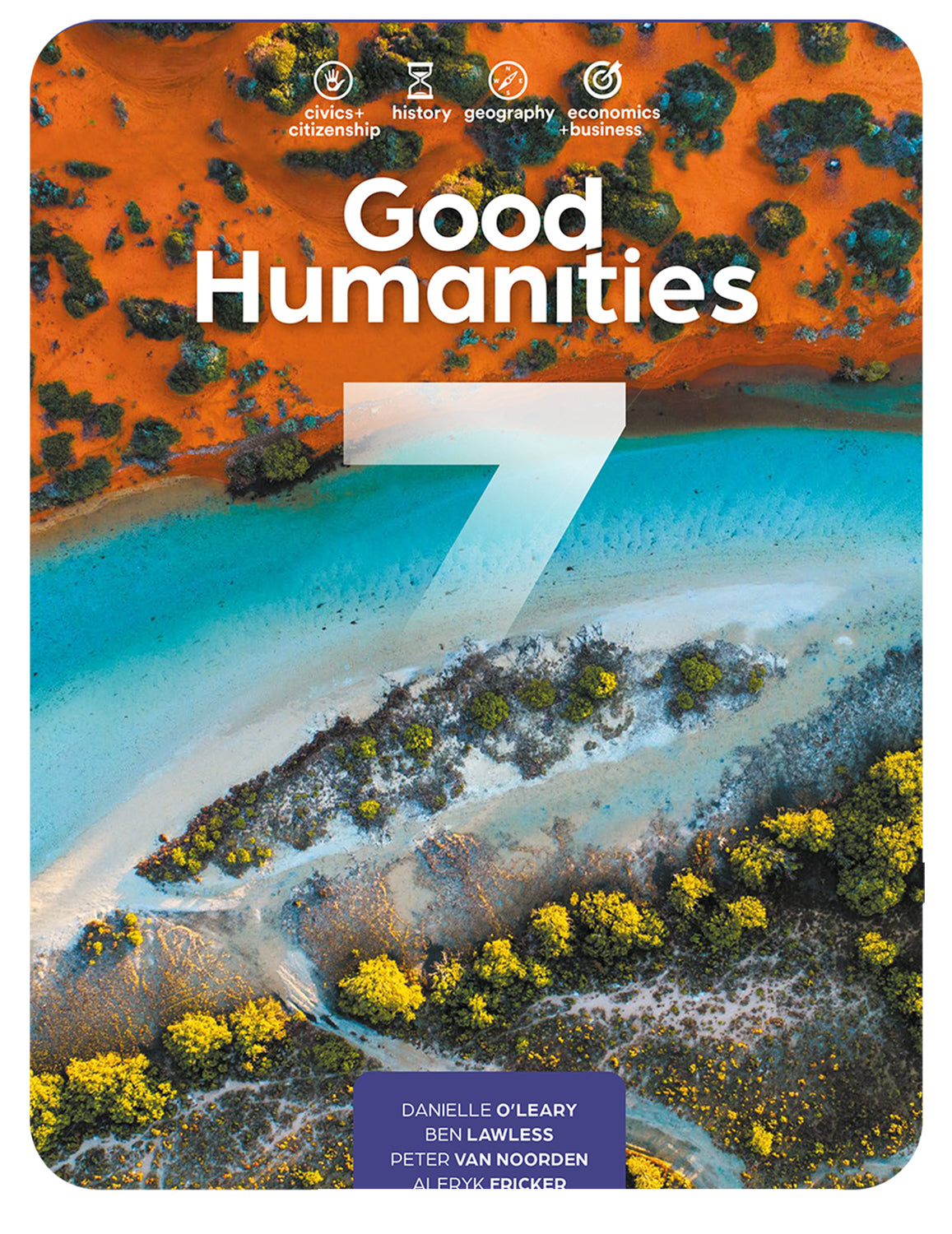 Good Humanities 7 2e Student Book + Digital — Matilda Education