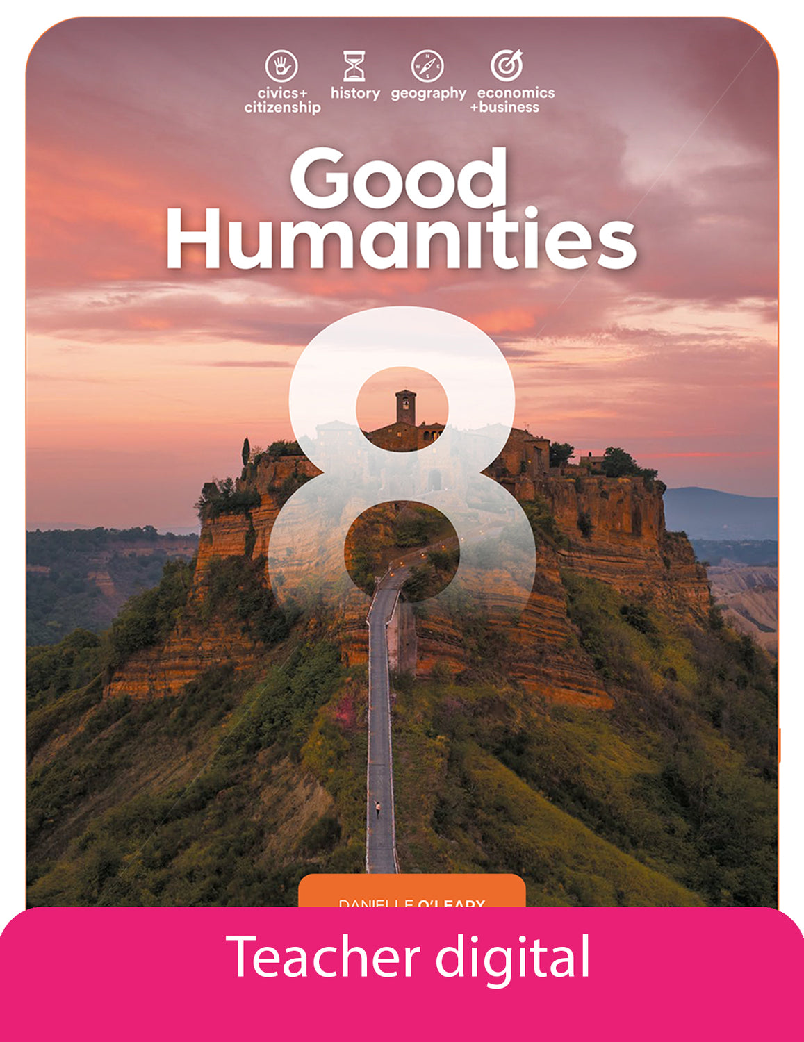 Good Humanities 8 2e Teacher Digital Access Code — Matilda Education