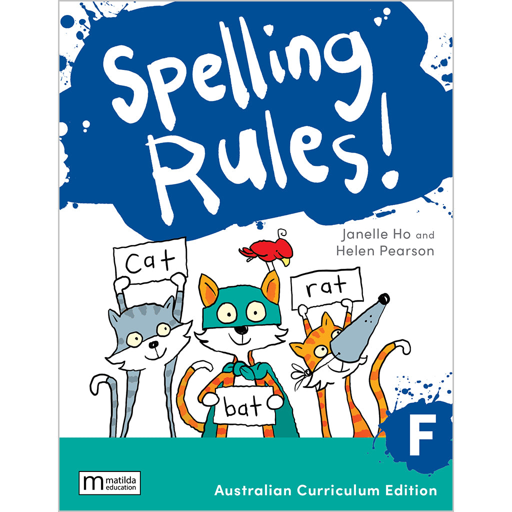 Spelling Rules! F Australian Curriculum, 3e — Matilda Education